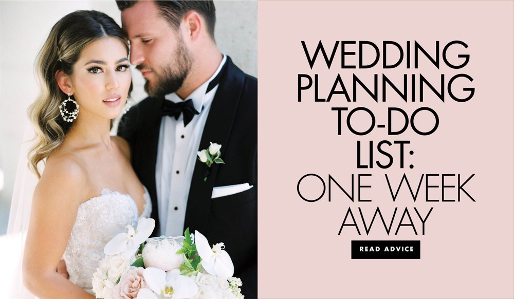 What to Do a Week Before Your Wedding