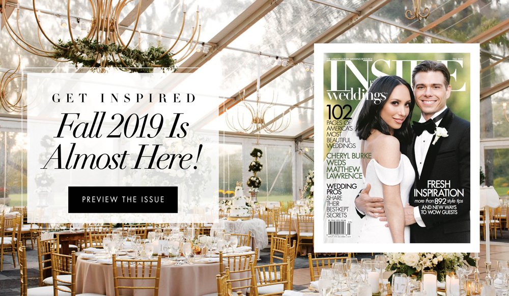 Preview the Fall 2019 Issue of Inside Weddings Magazine