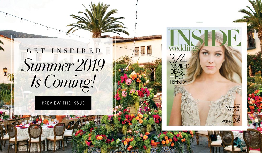 Preview the Summer 2019 Issue of Inside Weddings Magazine