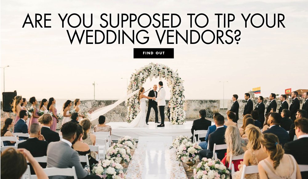 Your Guide to Tipping Wedding Vendors