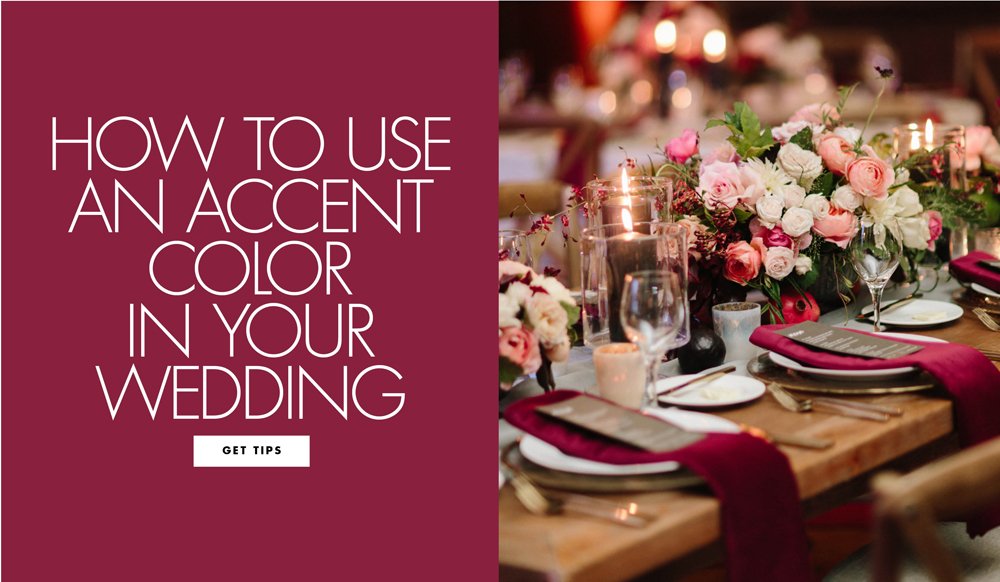 Where to Use an Accent Color in Your Wedding
