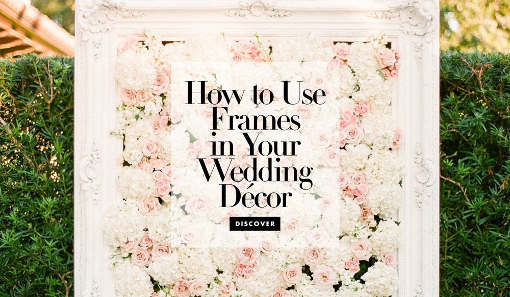 How to Use Picture Frames in Your Wedding Décor